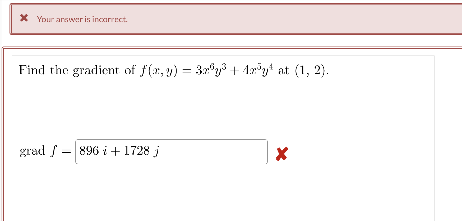 Solved the gradient of f(x,y)=3x6y3+4x5y4 f= | Chegg.com