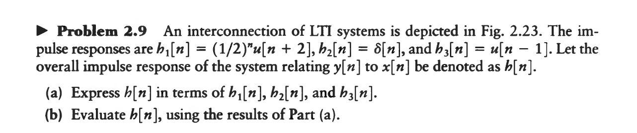 Solved Figure 2.23 Interconnection of LTI systems for | Chegg.com