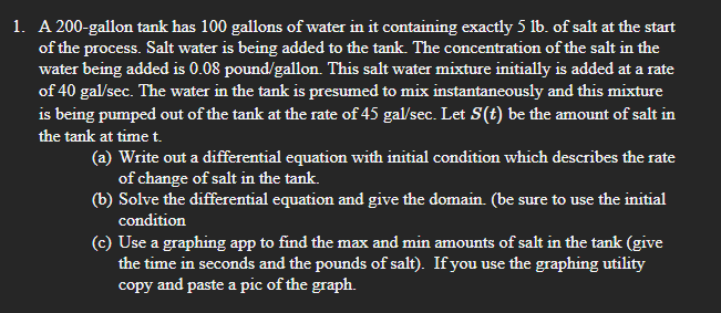 Solved 1. A 200-gallon tank has 100 gallons of water in it | Chegg.com