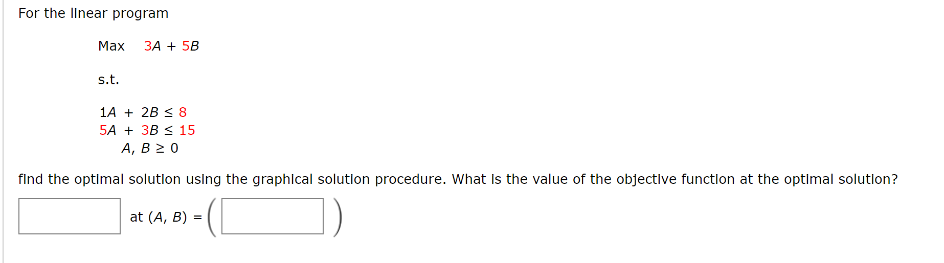 Solved For the linear program Max s.t. | Chegg.com