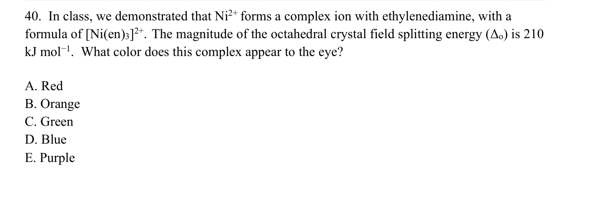 Solved 40. In class, we demonstrated that Ni2+ forms a | Chegg.com