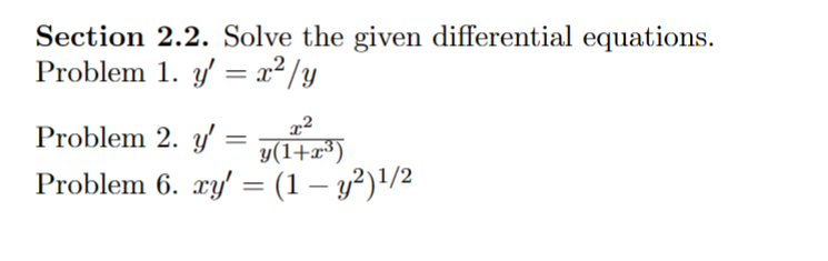 Solved Section 2.2. Solve the given differential equations. | Chegg.com