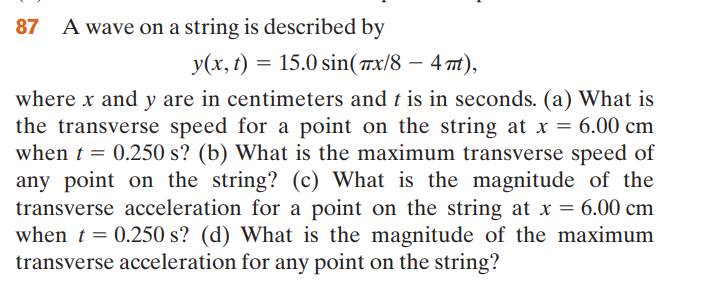Solved 87 A wave on a string is described by | Chegg.com