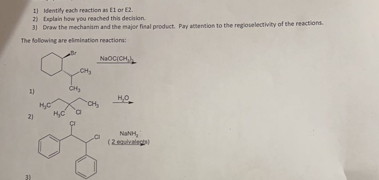 Solved 1) Identify each reaction as E1 or E2. 2) Explain how | Chegg.com