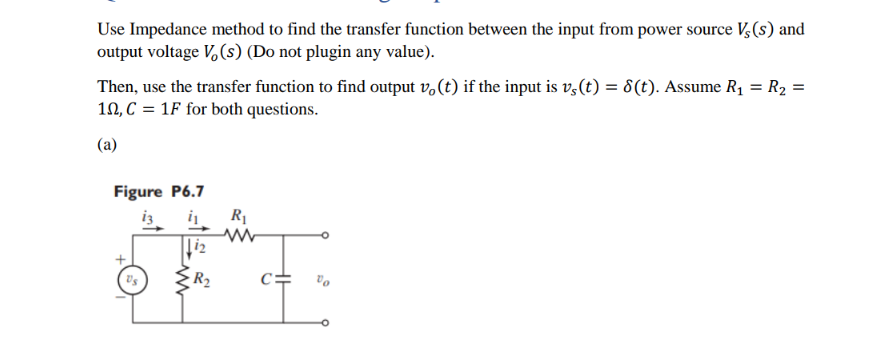 Solved Use Impedance method to find the transfer function | Chegg.com
