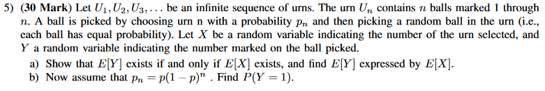 Solved (30 Mark) Let U1,U2,U3,… be an infinite sequence of | Chegg.com