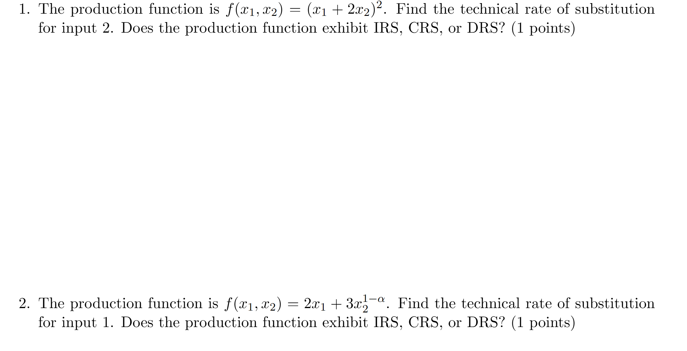 Solved The production function is f(x1,x2)=(x1+2x2)2. ﻿Find | Chegg.com