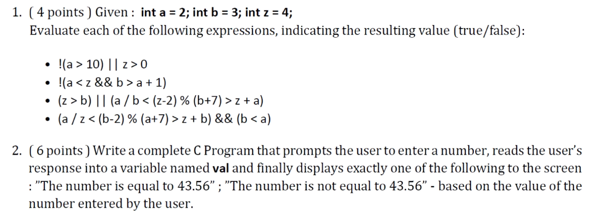 Solved 1. (4 points ) Given: int a = 2; int b = 3; int z = | Chegg.com