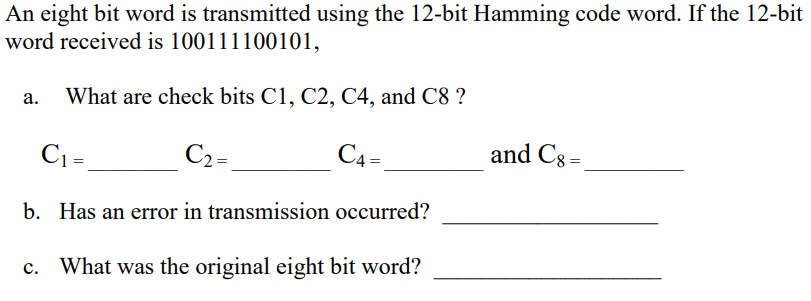 Solved An eight bit word is transmitted using the 12-bit | Chegg.com