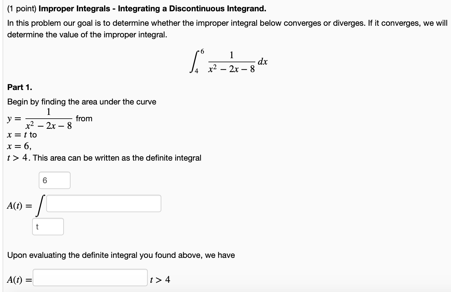 Solved (1 point) Improper Integrals - Integrating a | Chegg.com