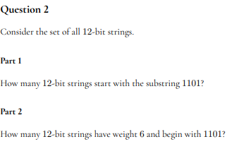 Solved Question 2 Consider the set of all 12-bit strings. | Chegg.com