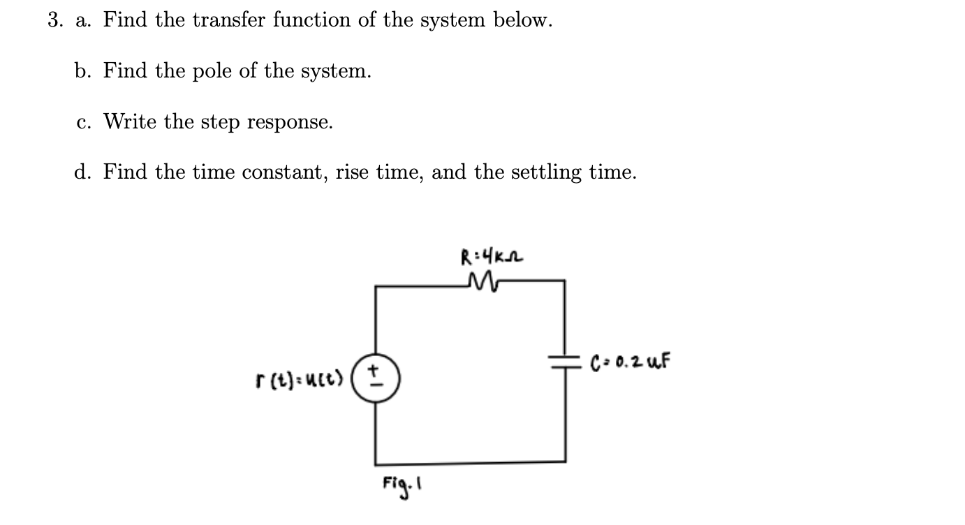 Solved 3. a. Find the transfer function of the system below. | Chegg.com