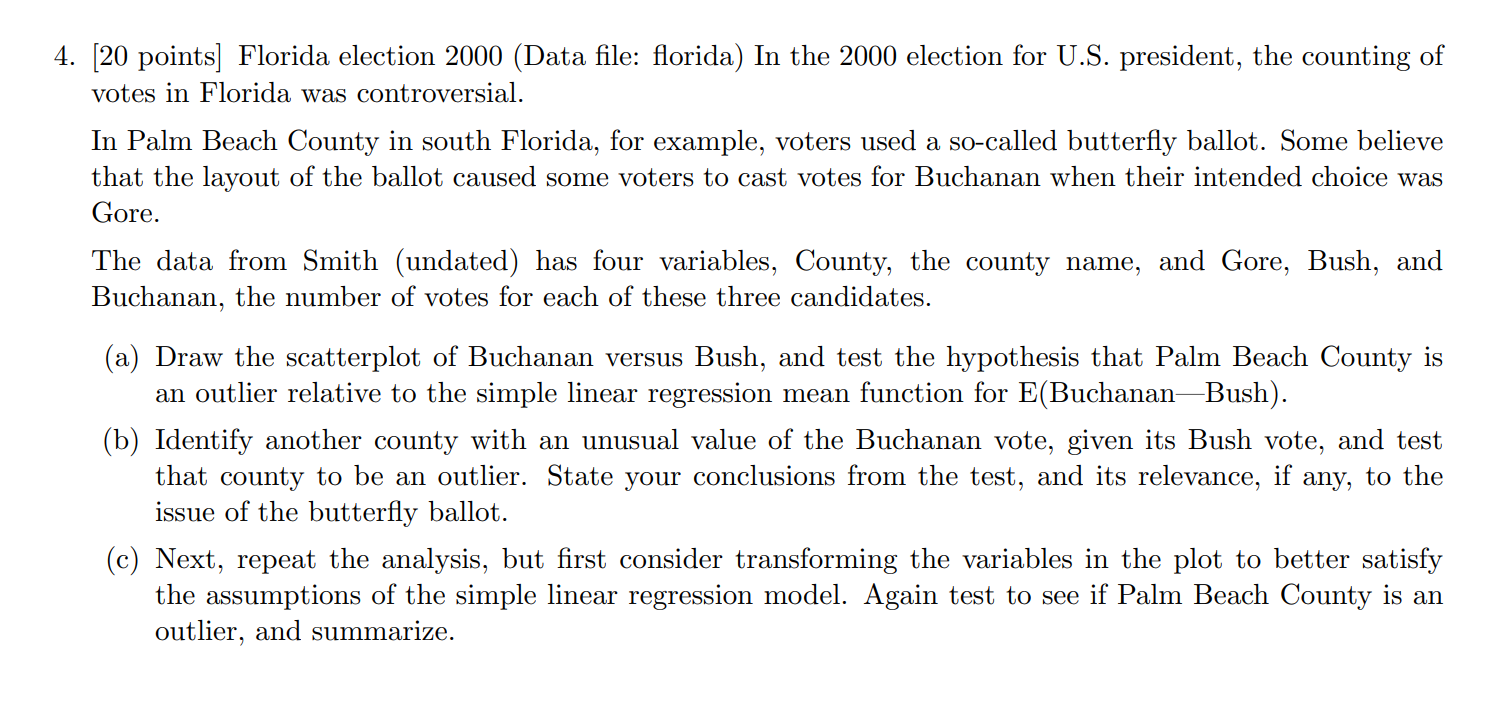 4. [20 points] Florida election 2000 (Data file: | Chegg.com