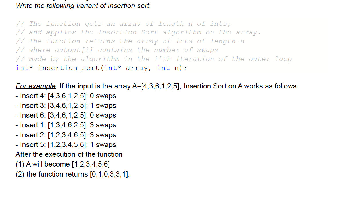 Solved Write the following variant of insertion sort. 1/ The | Chegg.com