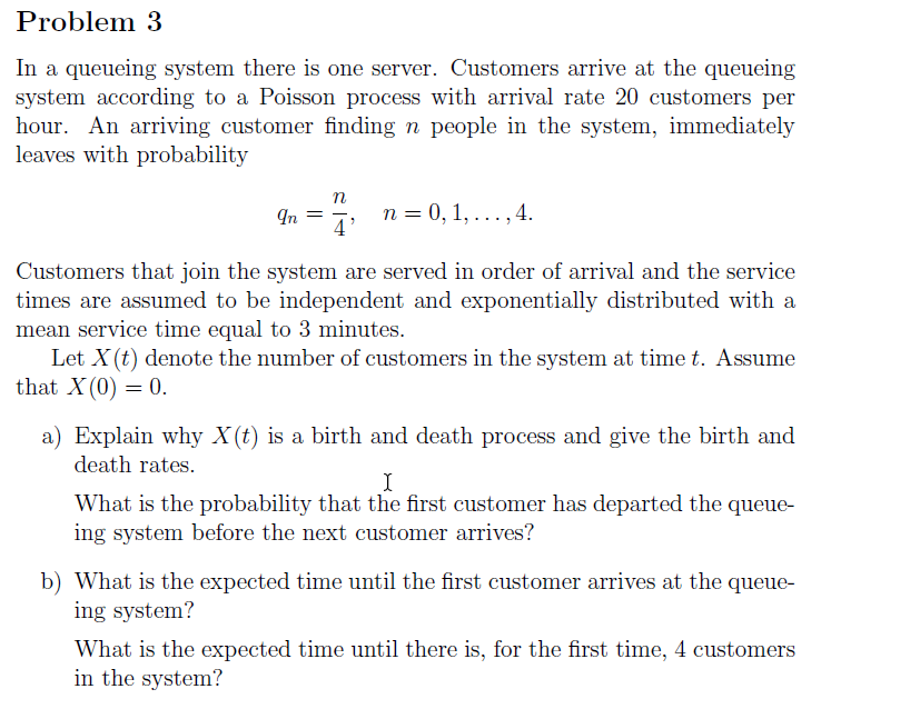 Problem 3 In a queueing system there is one server. | Chegg.com