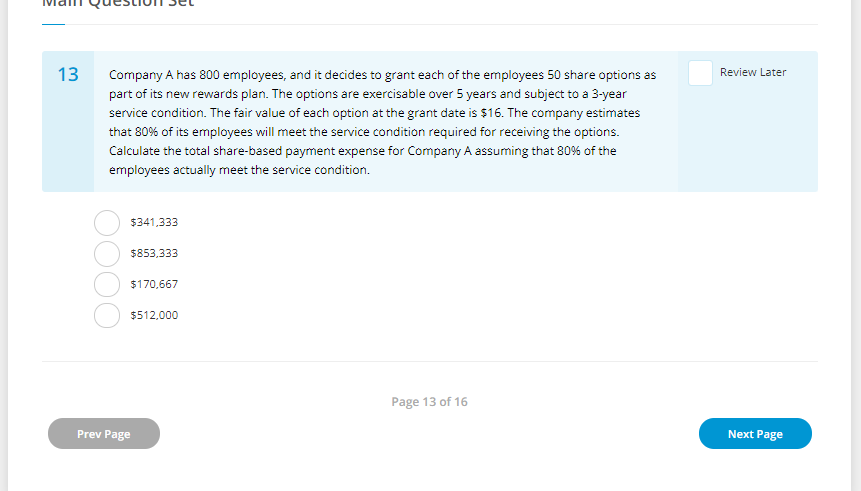Solved 13 Review Later Company A has 800 employees, and it | Chegg.com