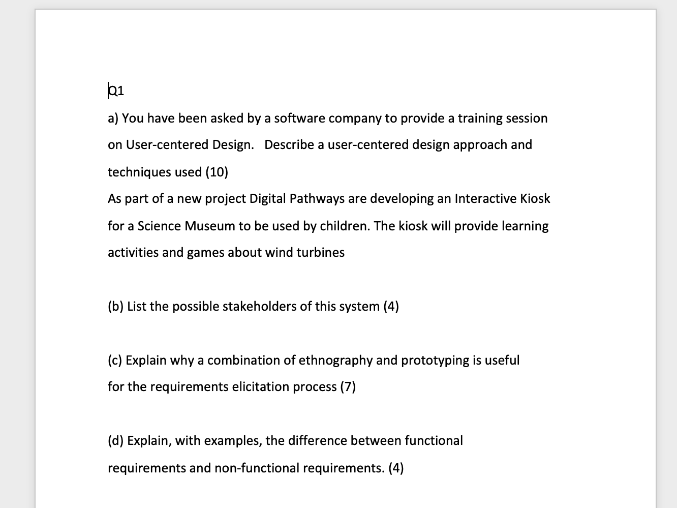 Solved Q1 a) You have been asked by a software company to | Chegg.com