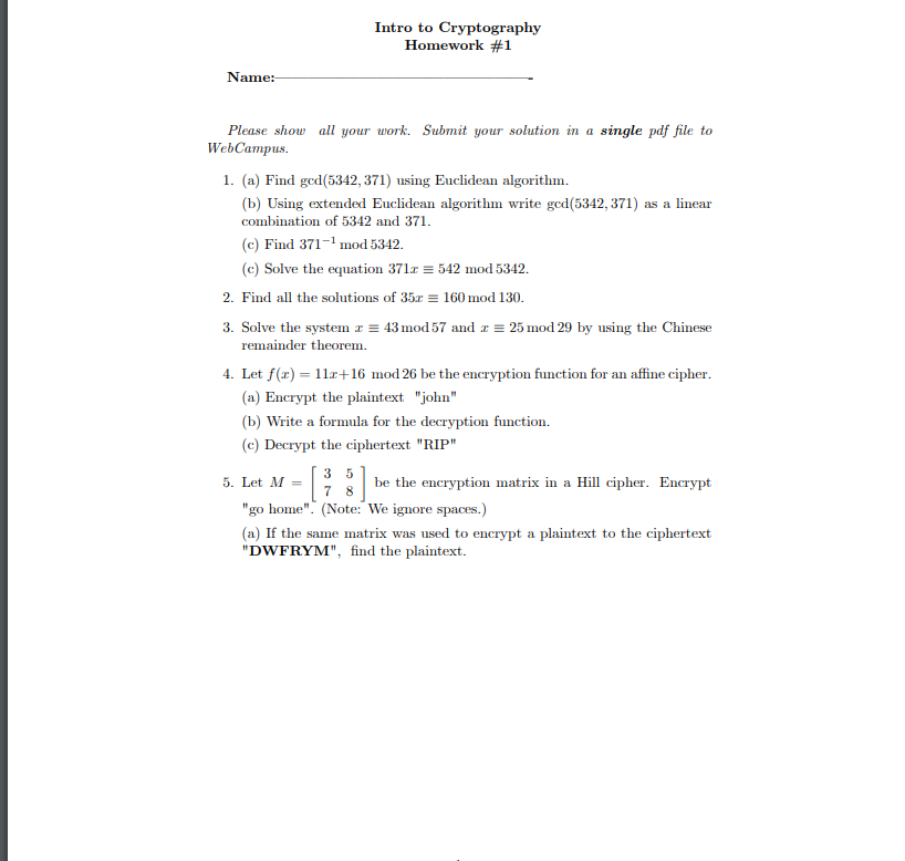 Solved Intro to Cryptography Homework #1 Name: Please show | Chegg.com