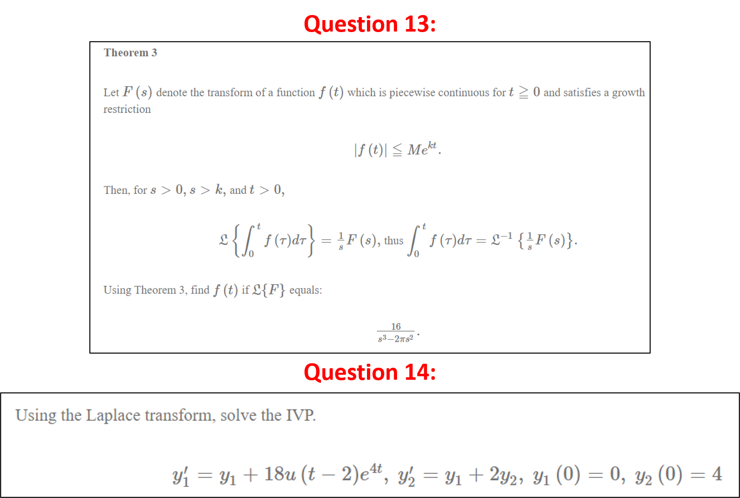 Solved Question 13: Theorem 3 Let F(s) denote the transform | Chegg.com