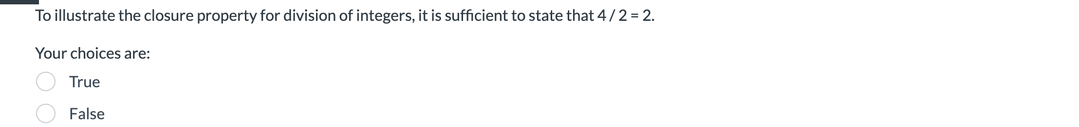 Solved To illustrate the closure property for division of | Chegg.com
