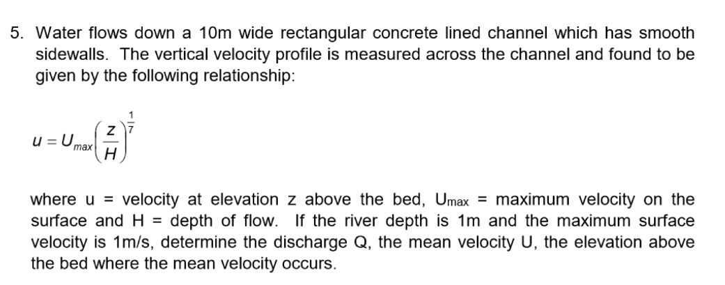 Solved Water flows down a 10 m wide rectangular concrete | Chegg.com