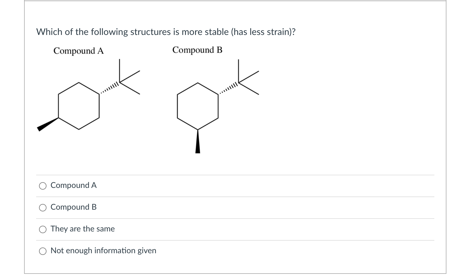 Solved Which of the following structures is more stable (has | Chegg.com