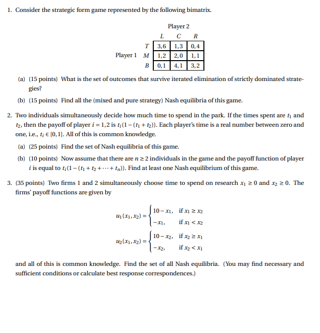Solved 1. Consider the strategic form game represented by | Chegg.com