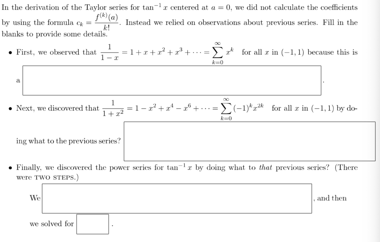 Solved In the derivation of the Taylor series for tan-1 x | Chegg.com