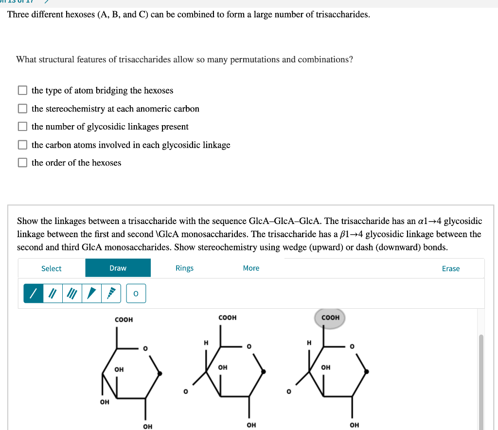 Solved Three different hexoses (A, B, and C) can be combined | Chegg.com