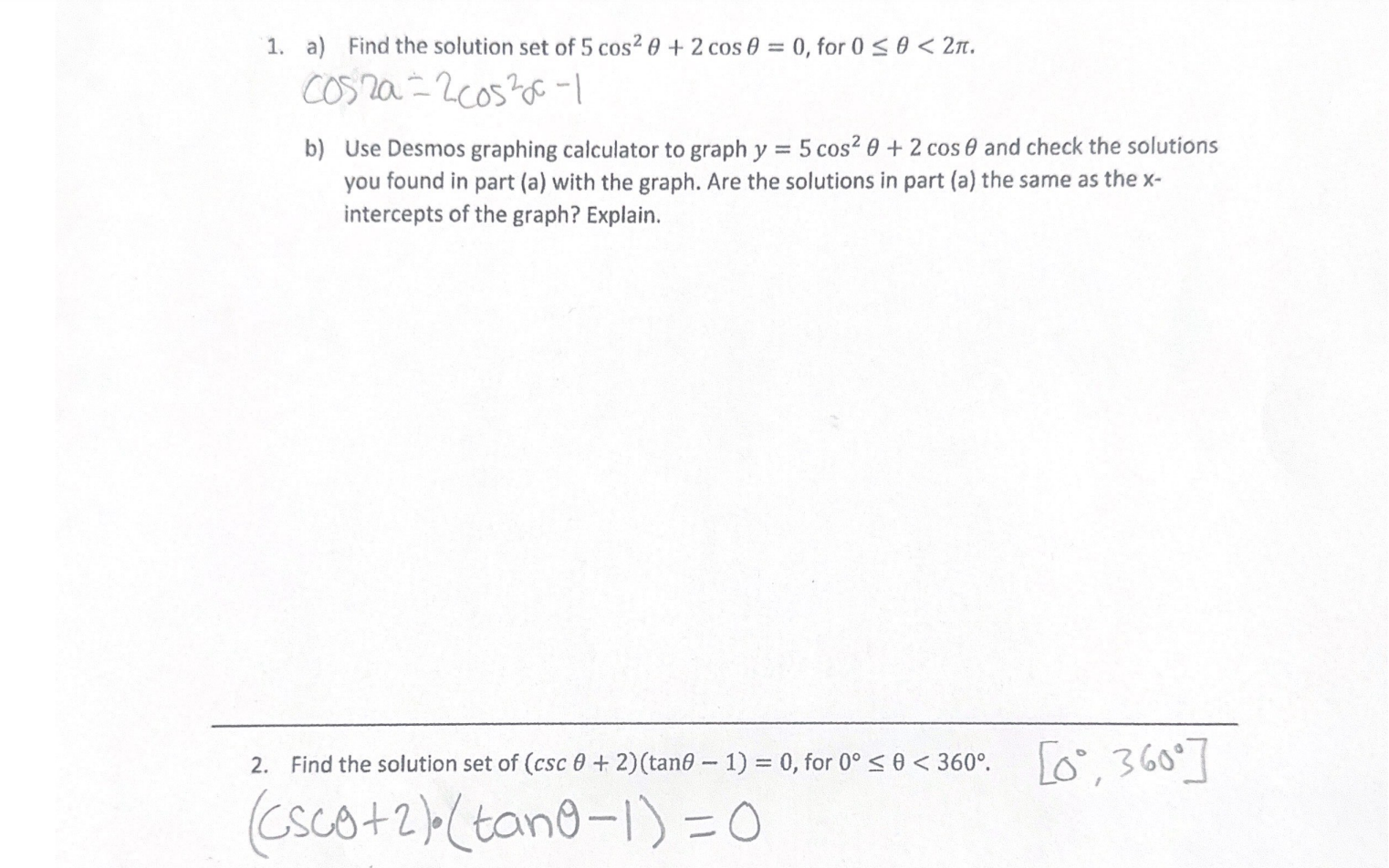 Solved 1. a) Find the solution set of 5cos2θ+2cosθ=0, for | Chegg.com