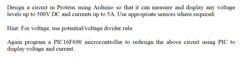Solved [Show Arduino code and Proteus design] Design a | Chegg.com