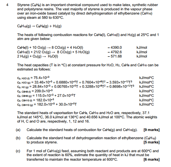 Solved Styrene (C8H8) is an important chemical compound used | Chegg.com