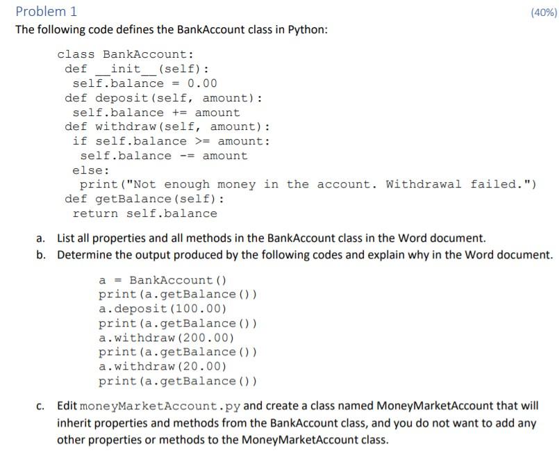 Solved Problem 1 (40%) The following code defines the | Chegg.com