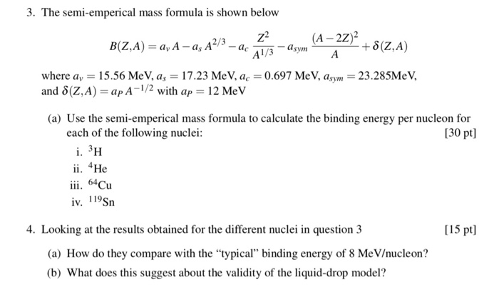 Solved 3. The semi-emperical mass formula is shown below | Chegg.com