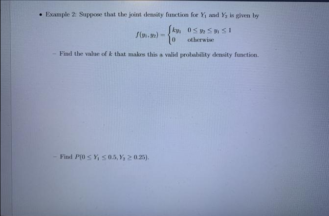 Solved • Example 2: Suppose that the joint density function | Chegg.com