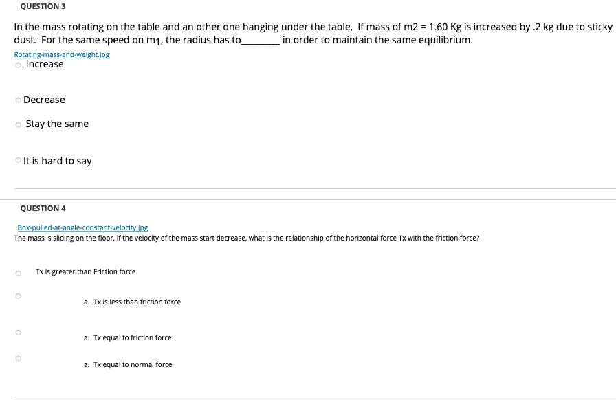 Solved QUESTION 3 In the mass rotating on the table and an | Chegg.com