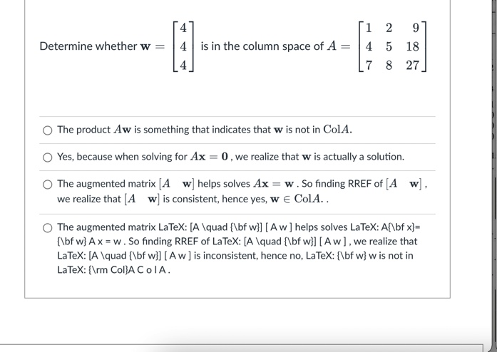 Solved Determine whether w=⎣⎡444⎦⎤ is in the column space of | Chegg.com