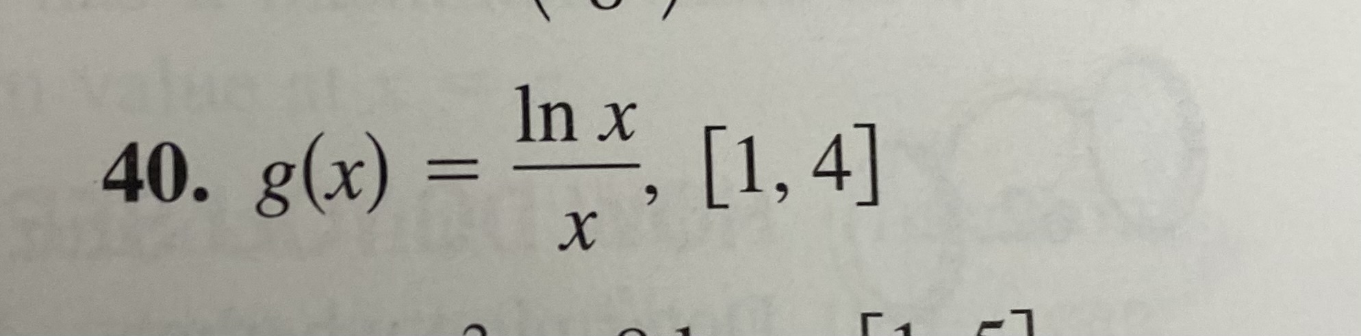 40. g(x)=xlnx,[1,4] | Chegg.com