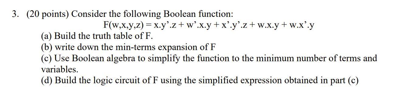 Solved (20 points) Consider the following Boolean function: | Chegg.com