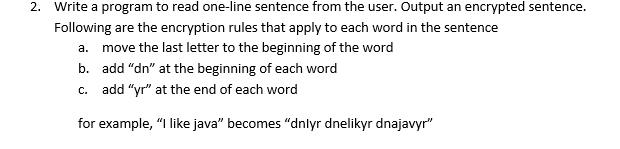 Solved 2. Write a program to read one-line sentence from the | Chegg.com