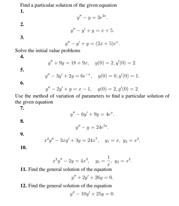 Solved Find a particular solution of the given equation 2. | Chegg.com