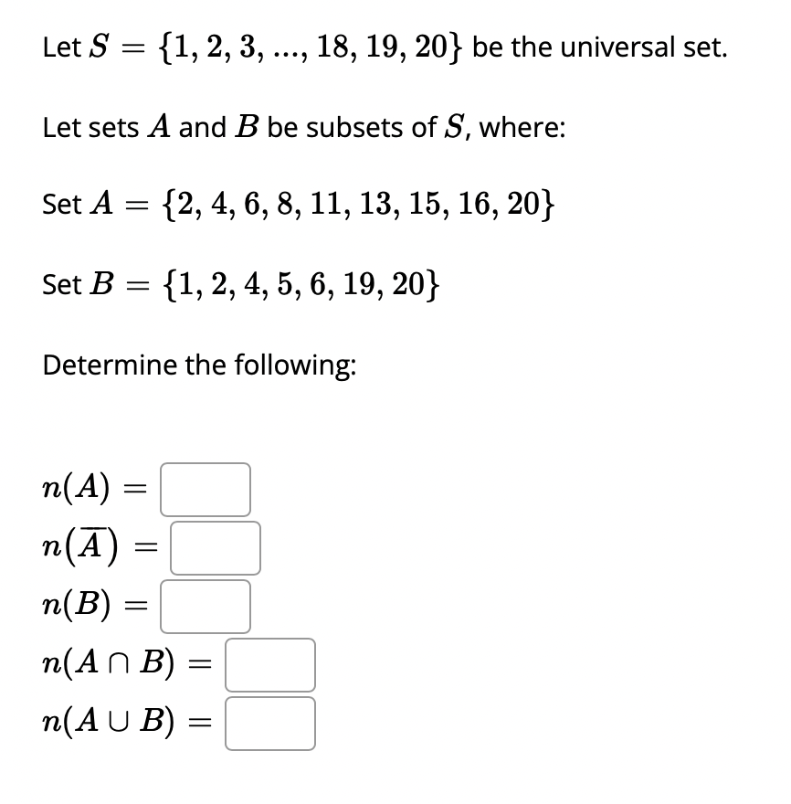 Solved Let S={1,2,3,…,18,19,20} be the universal set. Let | Chegg.com