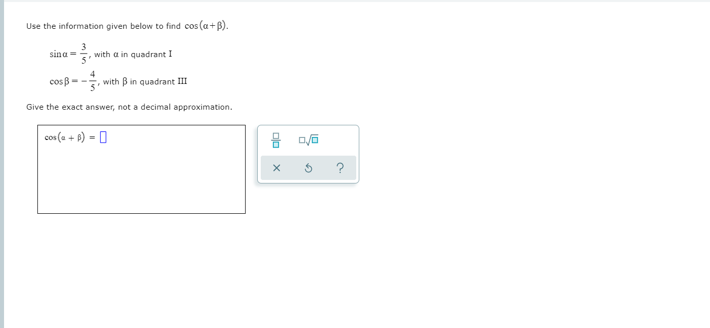 Solved Use the information given below to find cos(a+b). | Chegg.com