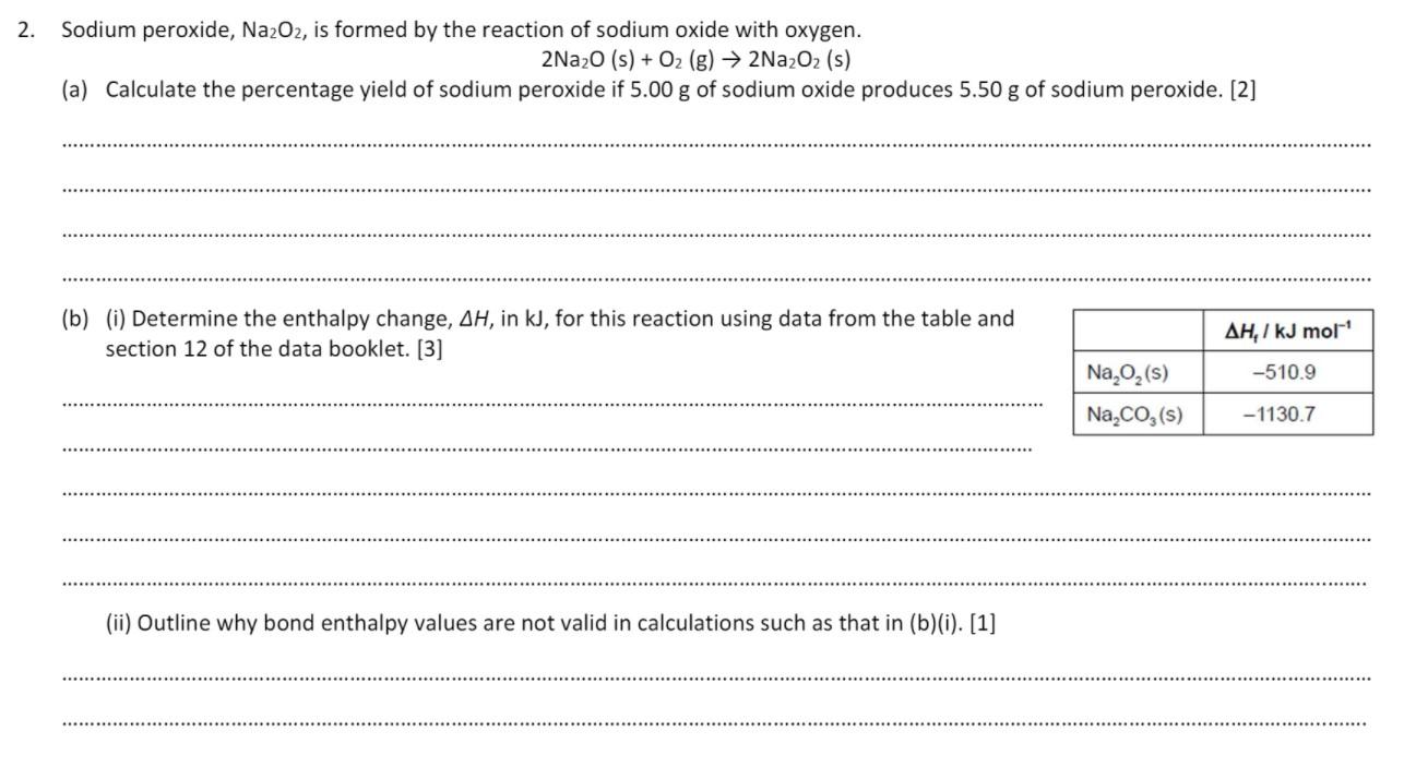 Solved 2. Sodium peroxide, Na2O2, is formed by the reaction | Chegg.com