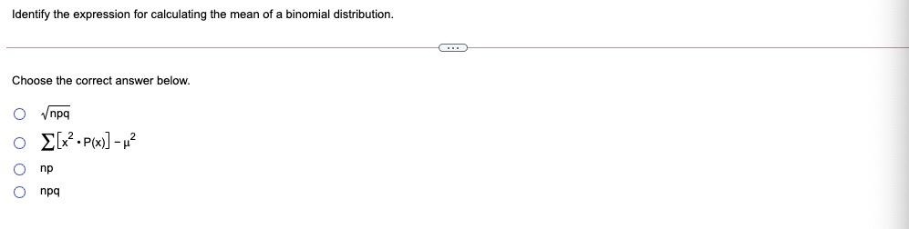 Solved Identify the expression for calculating the mean of a | Chegg.com