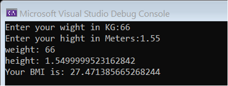 Solved Write a C# Program to calculate the BMI of the | Chegg.com