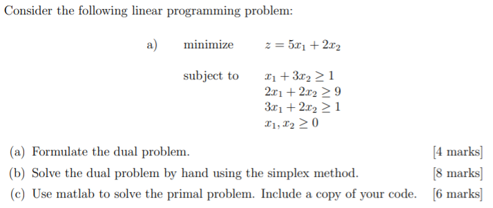 Solved Consider the following linear programming problem: a) | Chegg.com