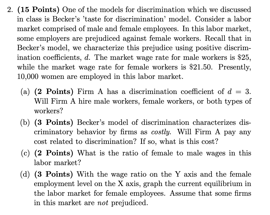 Solved (15 Points) One of the models for discrimination | Chegg.com