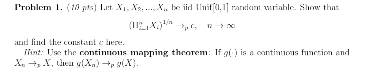 Solved Problem 1. (10 pts) Let X1, X2, ..., Xn be iid | Chegg.com