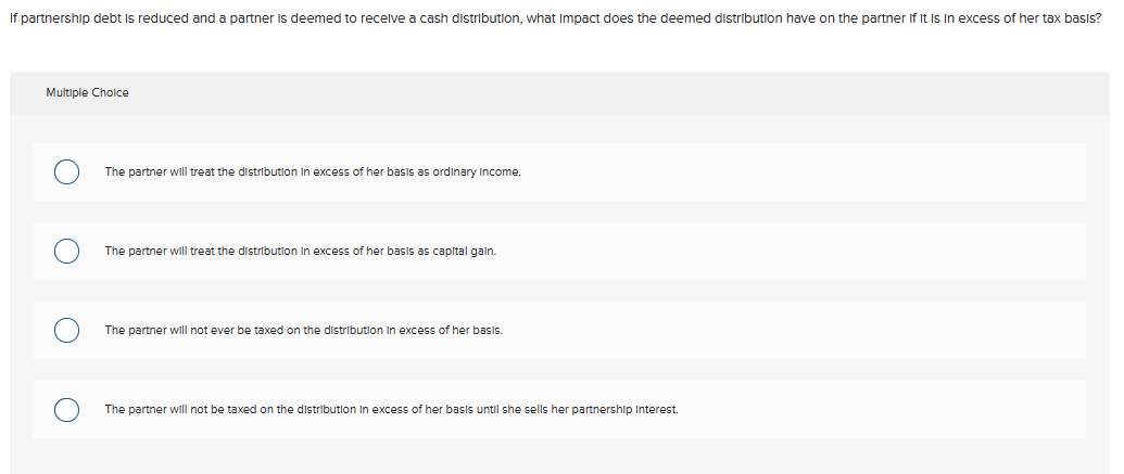 Solved If partnership debt is reduced and a partner is | Chegg.com